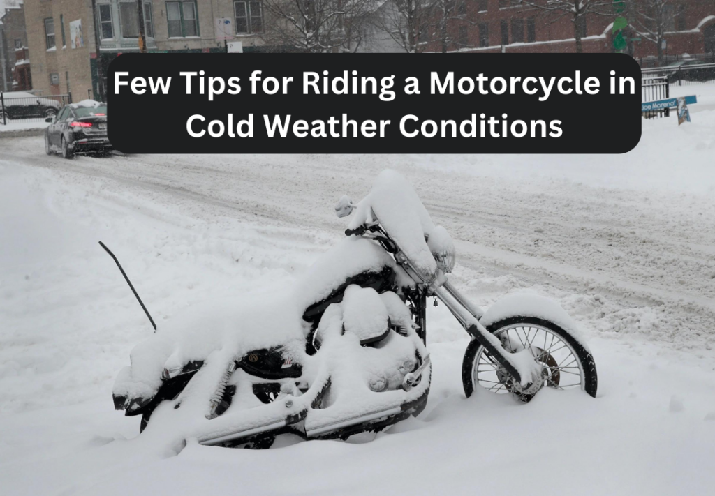 How to Ride a Motorcycle in Cold Weather Conditions